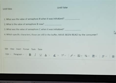Solved 1 What Was The Value Of Semaphore B When It Was