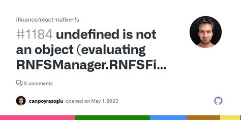 Undefined Is Not An Object Evaluating Rnfsmanagerrnfsfiletyperegular On Android · Issue 1184
