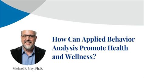 How Can Applied Behavior Analysis Promote Health And Wellness