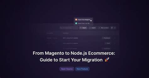 From Magento To Nodejs Ecommerce Guide To Start Your Migration 🚀