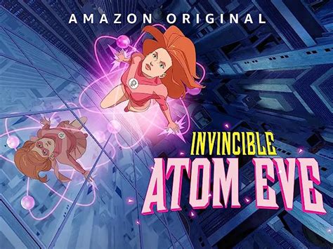 Invincible Atom Eve Recapreview • Aipt
