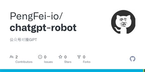 Github Pengfei Io Chatgpt Robot Gpt