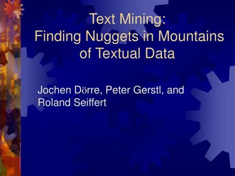 Ppt Text Mining Finding Nuggets In Mountains Of Textual Data Powerpoint Presentation Id