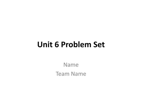 PPT Unit Problem Set PowerPoint Presentation Free Download ID