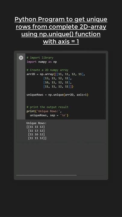 Get Unique Rows With Axis 1 From Complete 2d Array Using Npunique