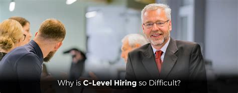 Why Is C Level Hiring So Difficult Shrofile