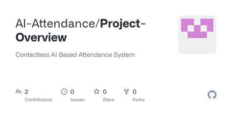 GitHub AI Attendance Project Overview Contactless AI Based Attendance System