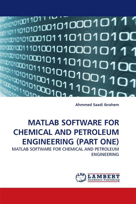 MATLAB SOFTWARE FOR CHEMICAL AND PETROLEUM ENGINEERING PART ONE 978