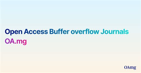 Open Access Buffer Overflow Journals · Oamg