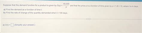 solved suppose that the demand function for a product is