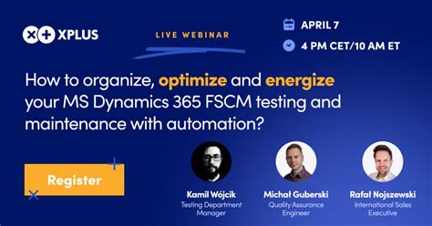 How To Organize Ms Dynamics 365 Fscm Testing With Automation Xplus