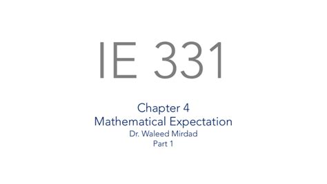 mathematical expectation ie 331 presentation