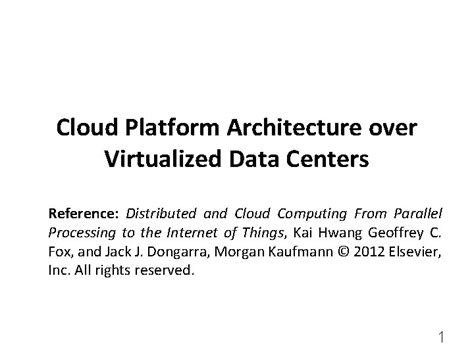 Cloud Platform Architecture Over Virtualized Data Centers Reference