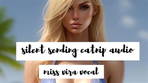 Silent Sending Catnip Audio Miss Vira Vocal Clips4sale Silent Sending Catnip Audio Miss Vira Vocal Clips4sale