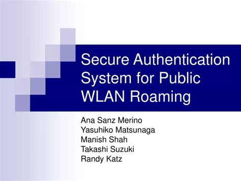 Ppt Secure Authentication System For Public Wlan Roaming Powerpoint