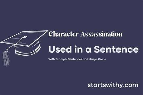 Character Assassination In A Sentence Examples 21 Ways To Use