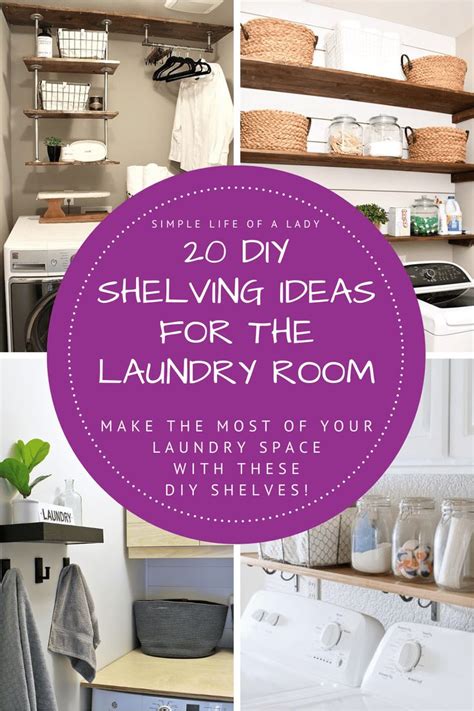 Making The Most Of Laundry Room Space With Diy Shelves Diy Shelves Laundry Shelves Small