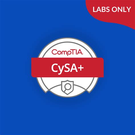 Comptia Cysa Cs0 003 Labs Hands On Cybersecurity Practice
