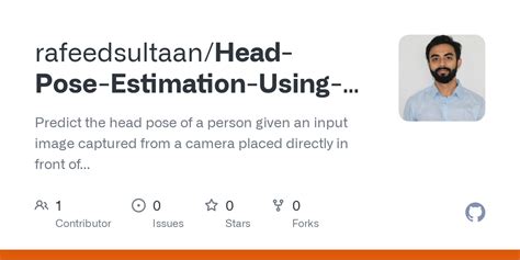 GitHub Rafeedsultaan Head Pose Estimation Using DL Predict The Head Pose Of A Person Given An