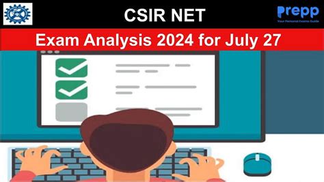 csir net 2024 exam analysis for july 27 check difficulty level and