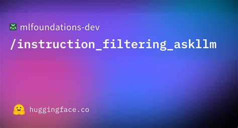Mlfoundations Devinstructionfilteringaskllm · Datasets At Hugging Face
