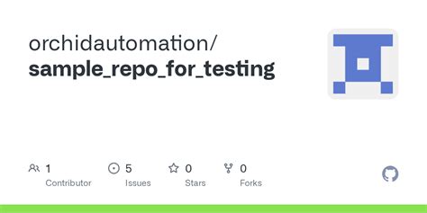 Github Orchidautomationsamplerepofortesting