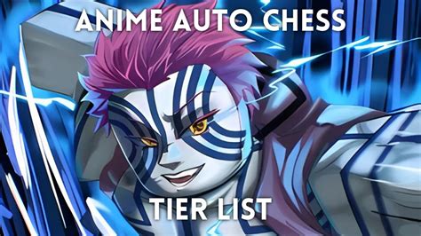 Ultimate Anime Auto Chess Tier List January 2025 The Escapist