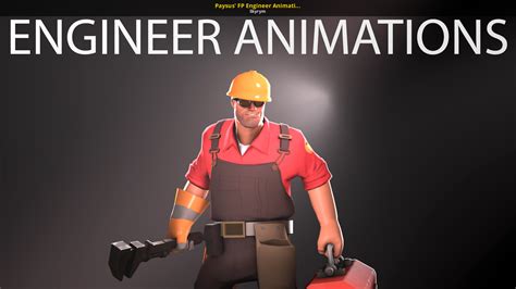 Paysus Fp Engineer Animation Overhaul Tf2c Port Mod For Team