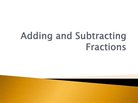 PPT Adding And Subtracting Fractions PowerPoint Presentation Free Download ID