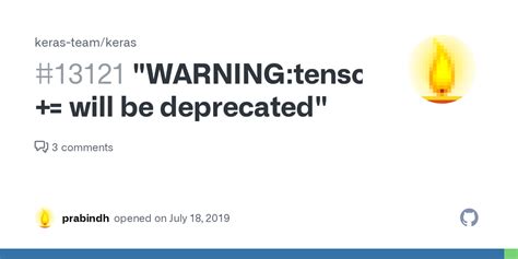 WARNING Tensorflow Variable Will Be Deprecated Issue Keras Team Keras GitHub