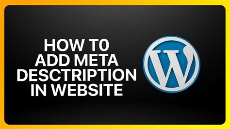 how to add meta description in wordpress website tutorial youtube