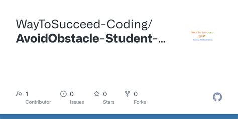 GitHub WayToSucceed Coding AvoidObstacle Student Activity
