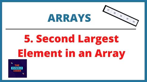 Second Largest Element In An Array Arrays Learn Data Structure And Algorithms Youtube