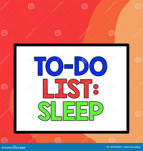 Word Writing Text To Do List Sleep Business Concept For Things To Be Done Priority Object Is To