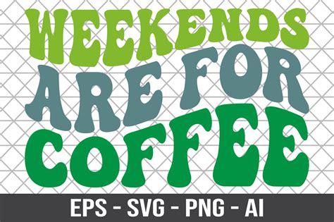 Weekends Are For Coffee Retro Svg Graphic By Craftking · Creative Fabrica