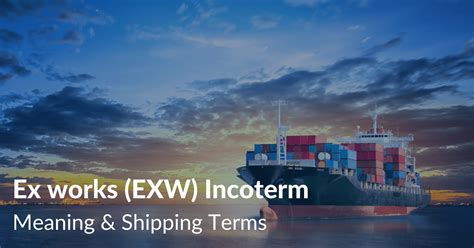 Incoterms Exw Ex Works Retoedu