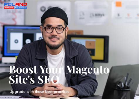 Top SEO Best Practices For Your Magento Website