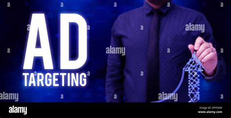 Text Showing Inspiration Ad Targeting Business Approach Target The Most Receptive Audiences