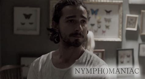 Lars Von Triers Nymphomaniac Will Feature Real Sex Says Shia Labeouf