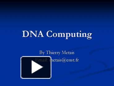 DNA Computing Presentation Free To View