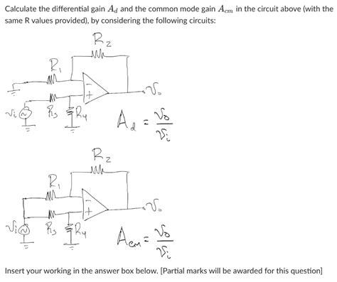 solved calculate the differential gain ad and the common