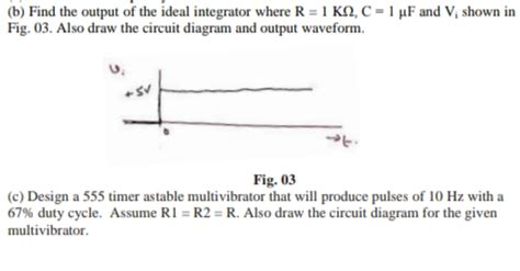 solved b find the output of the ideal integrator where r