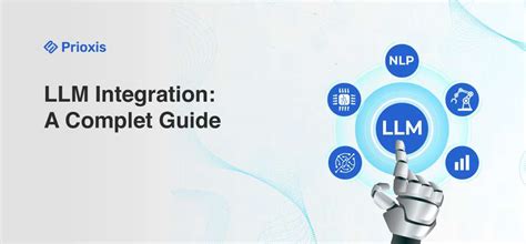A Guide On Large Language Models Llm Integration
