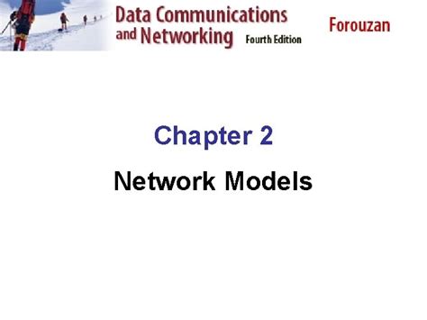 Chapter Network Models LAYERED TASKS