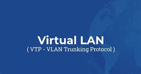 VLAN Trunking Protocol VTP Versi Dan Pada Cisco WebIPTEK
