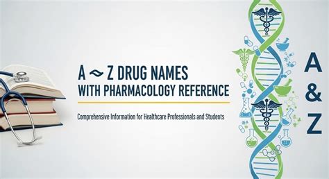 Drug Names And Pharmacology Reference List Complete Guide For Medical