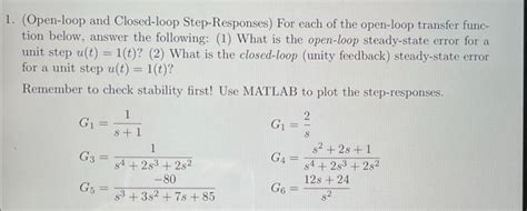 Solved Open Loop And Closed Loop Step Responses For Chegg