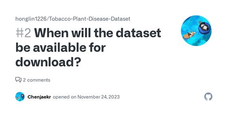 When Will The Dataset Be Available For Download · Issue 2