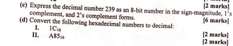 C Express The Decimal Number 239 As An 8 Bit Number In The Sign