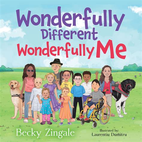 Wonderfully Different Wonderfully Me By Becky Zingale Goodreads